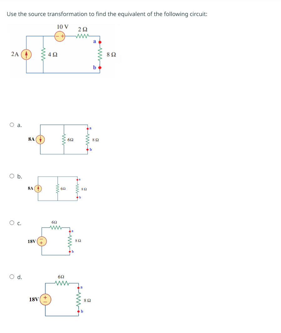 Solved Use the source transformation to find the equivalent | Chegg.com