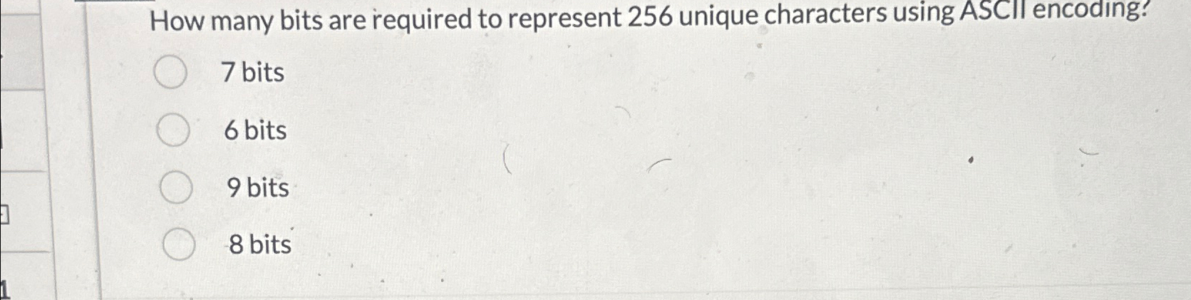 Solved How many bits are required to represent 256 ﻿unique | Chegg.com