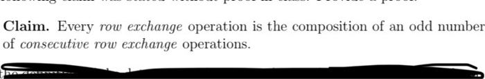 Solved Claim. Every row exchange operation is the | Chegg.com