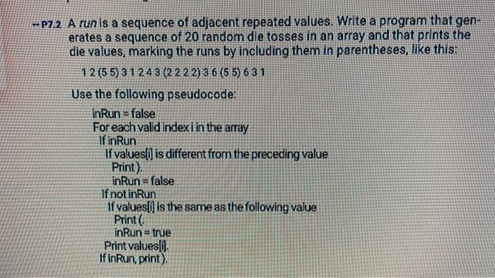 Solved --P7.2 A run is a sequence of adjacent repeated | Chegg.com