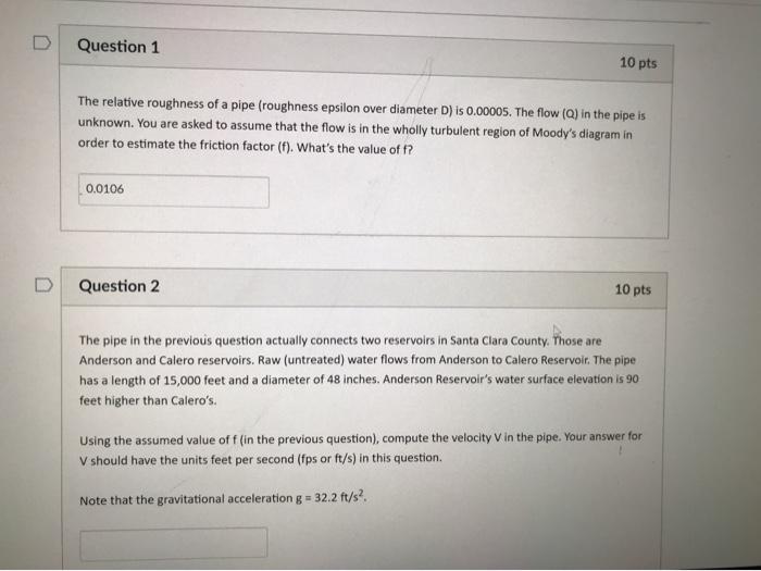 Solved Question 1 10 pts The relative roughness of a pipe | Chegg.com