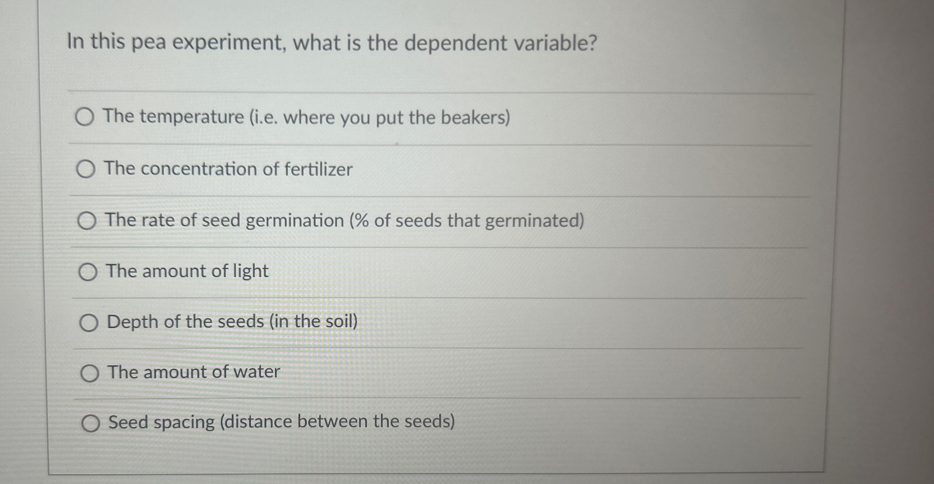 Solved In this pea experiment, what is the dependent | Chegg.com