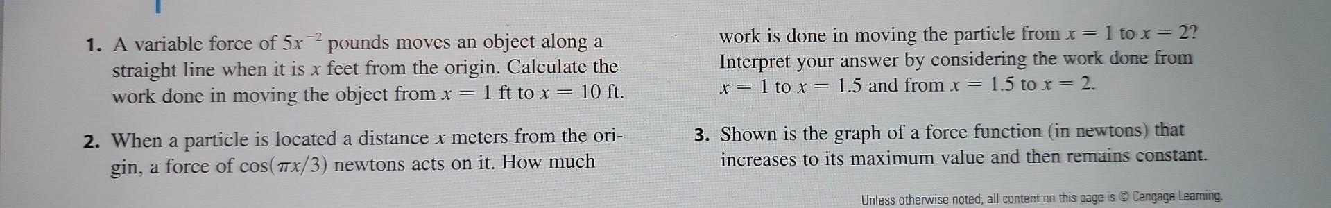 Solved 1. A variable force of 5x−2 pounds moves an object | Chegg.com