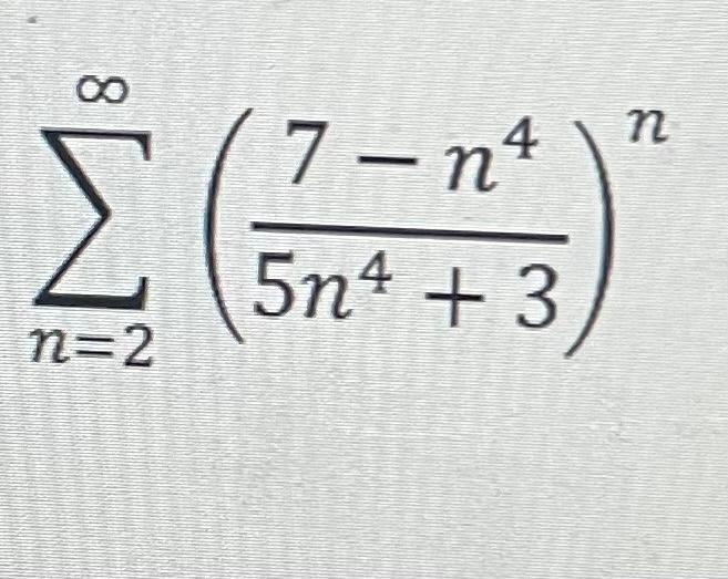Solved Σ n=0 1 4η – η Σ n=2 7-n4 η 5n4 + 3 η | Chegg.com