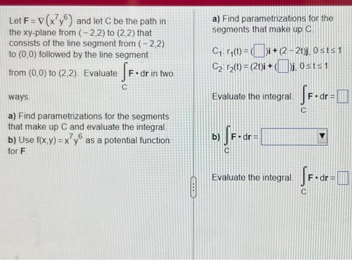 Solved Let F=∇(x7y6) and let C be the path in the xy-plane | Chegg.com