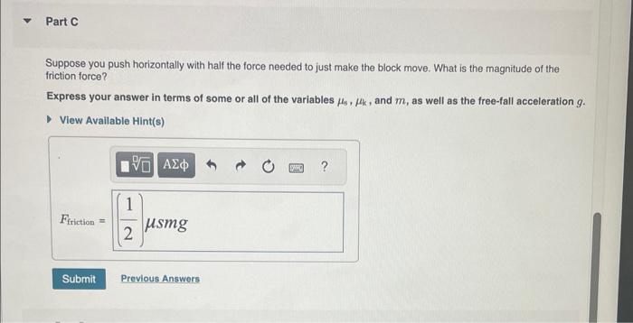 Solved Learning Goal: To understand kinetic and static | Chegg.com