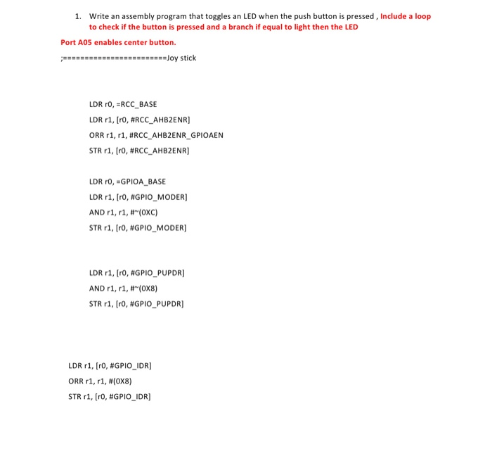 1. Write an assembly program that toggles an LED when | Chegg.com