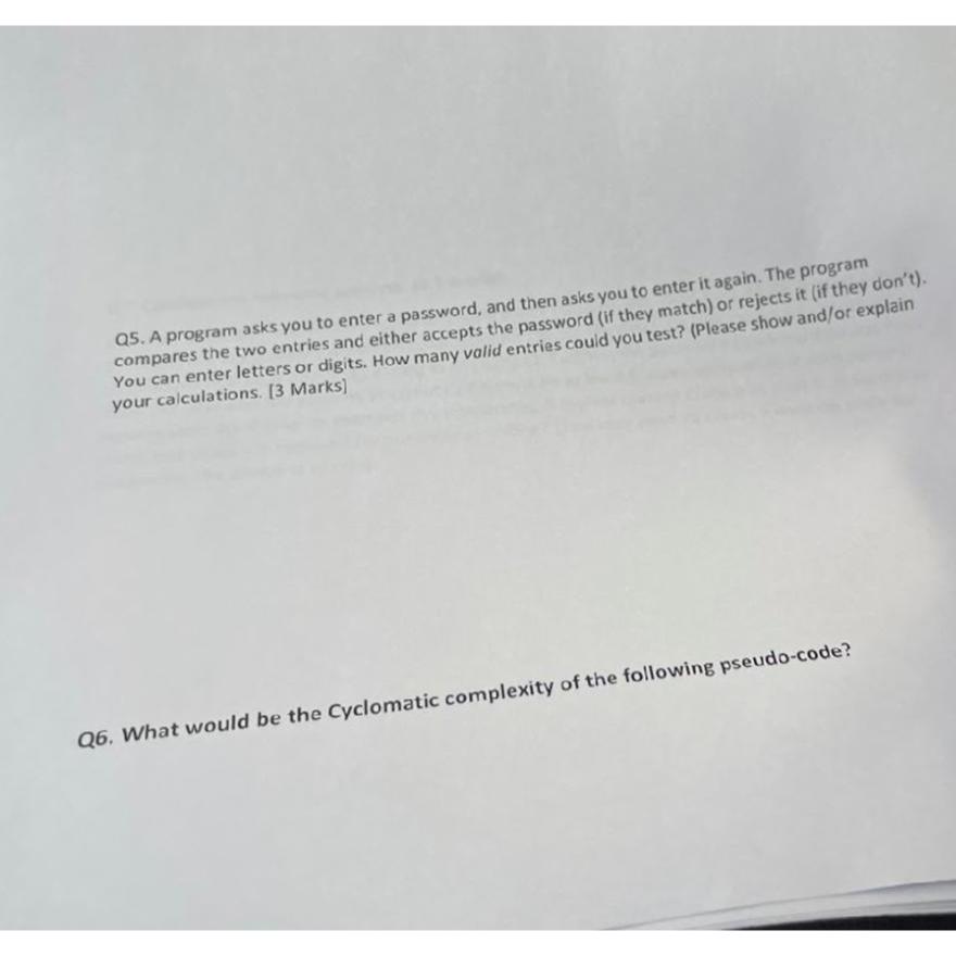 Solved Q5. ﻿A program asks you to enter a password, and then | Chegg.com