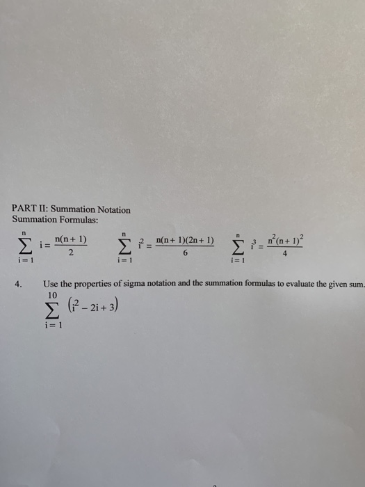 Solved PART II: Summation Notation Summation Formulas: n n Σ | Chegg.com