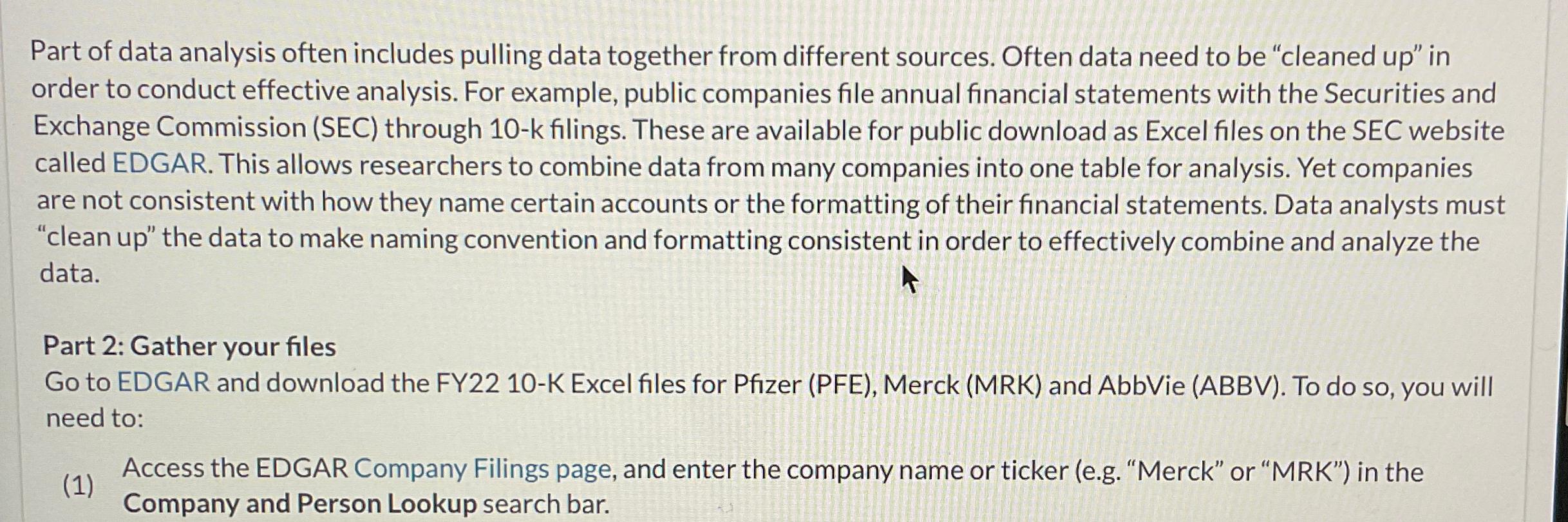 Solved Part of data analysis often includes pulling data | Chegg.com