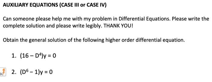 Solved AUXILIARY EQUATIONS (CASE III or CASE IV) Can someone | Chegg.com