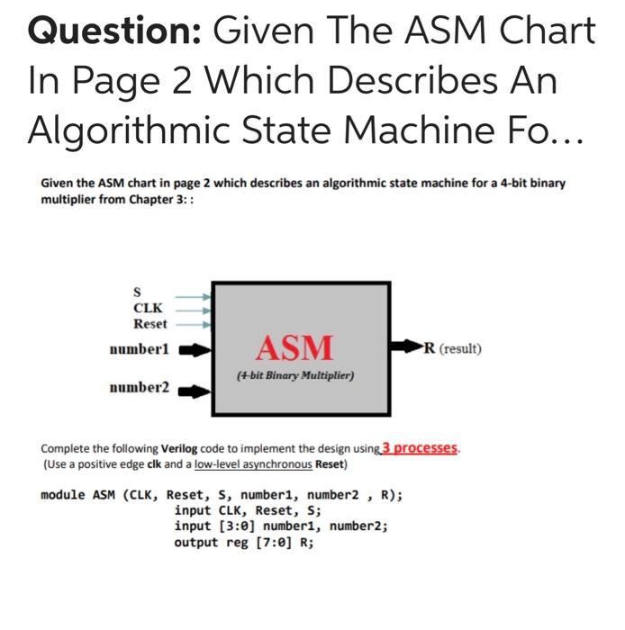 Solved Question: Given The ASM Chart In Page 2 Which | Chegg.com Solved Question: Given The ASM Chart In Page 2 Which | Chegg.com