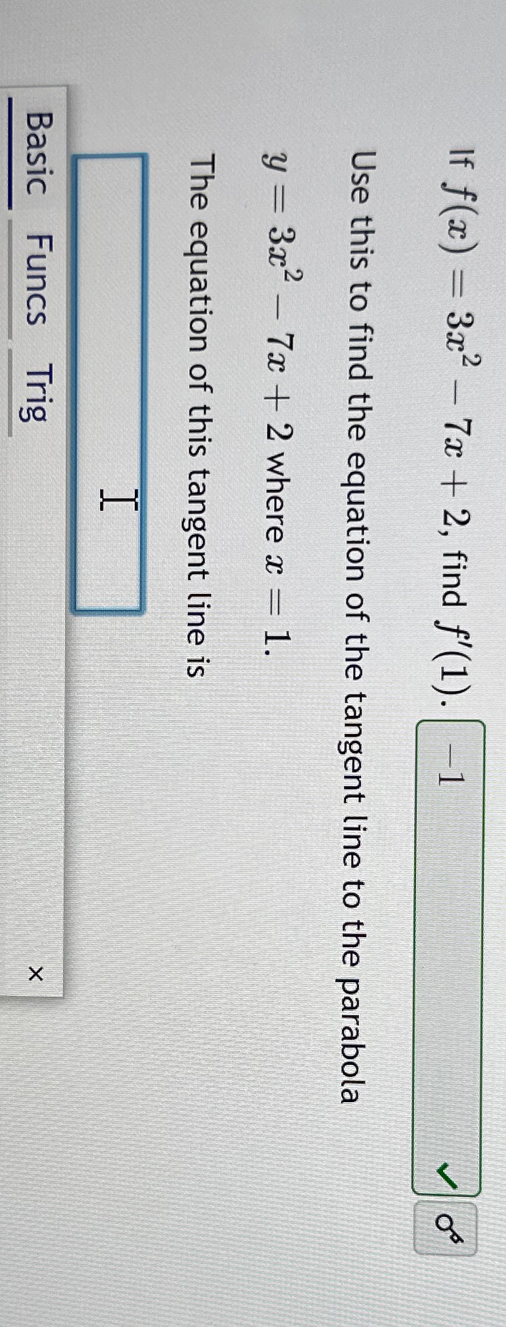 Solved If f(x)=3x2-7x+2, ﻿find f'(1)Use this to find the | Chegg.com