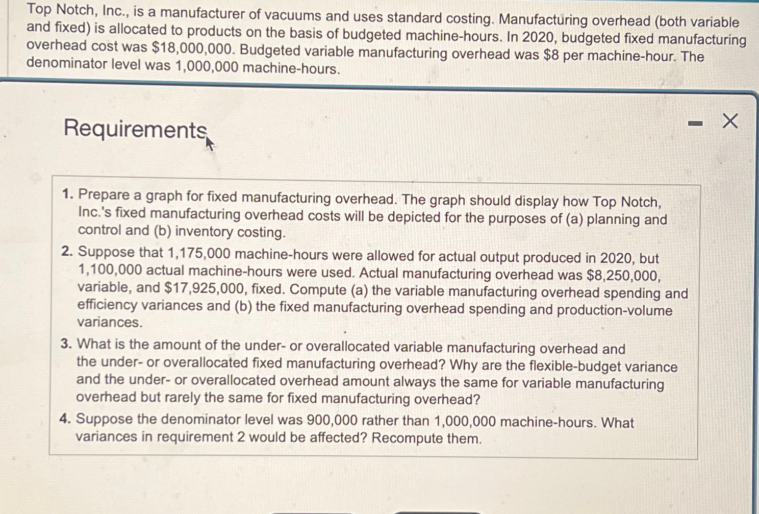 Solved Top Notch, Inc., is a manufacturer of vacuums and | Chegg.com