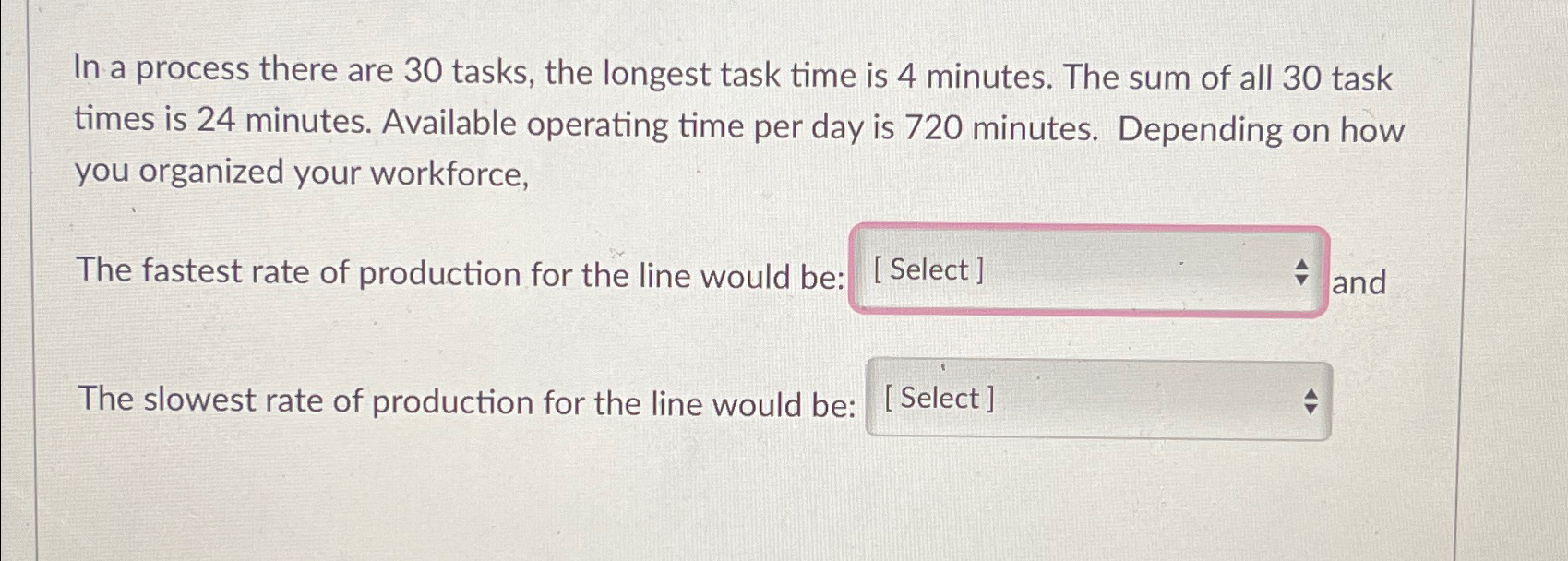 Solved In a process there are 30 ﻿tasks, the longest task | Chegg.com
