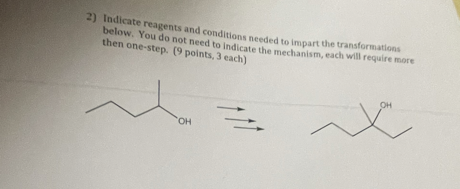 Solved Indicate reagents and conditions needed to impart the | Chegg.com