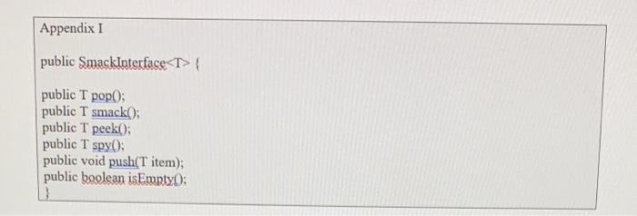 Solved A smack ADT is simply a normal stack with additional | Chegg.com