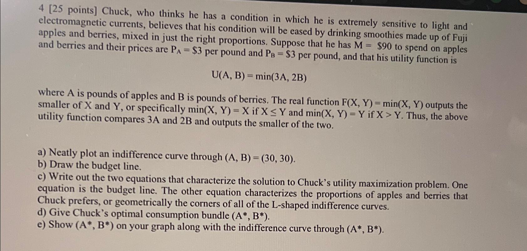 Solved 4 [25 ﻿points] ﻿Chuck, who thinks he has a condition | Chegg.com