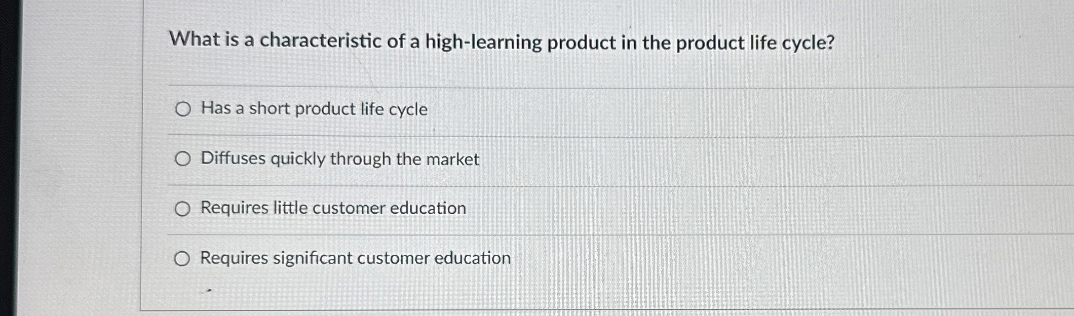 Solved What is a characteristic of a high-learning product | Chegg.com