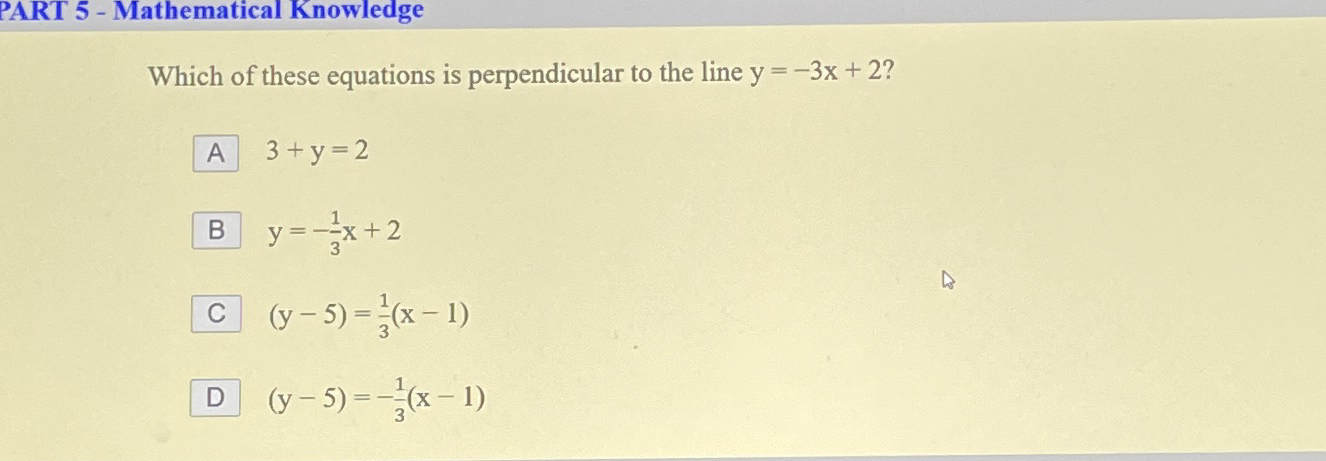 Solved PART 5 - ﻿Mathematical KnowledgeWhich of these | Chegg.com