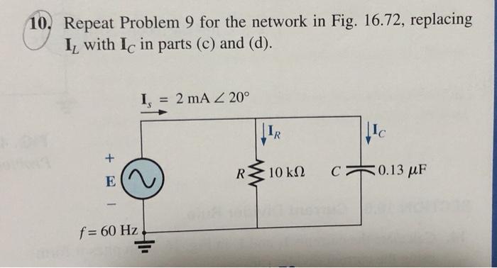 Solved 10. Repeat Problem 9 for the network in Fig. 16.72, | Chegg.com