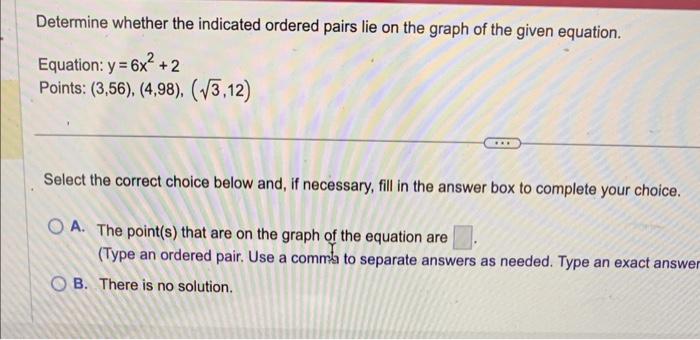 Solved Determine whether the indicated ordered pairs lie on | Chegg.com