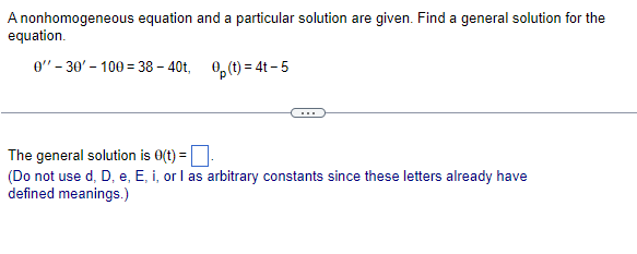 Solved A nonhomogeneous equation and a particular solution | Chegg.com