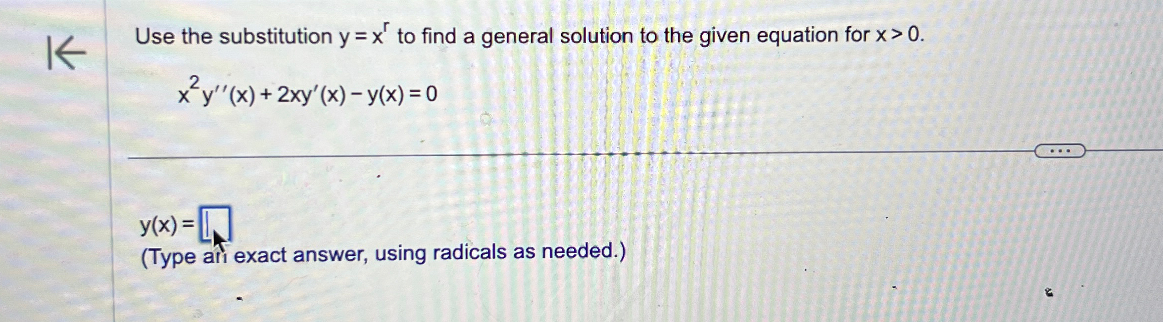 Solved Use the substitution y=xr ﻿to find a general solution | Chegg.com