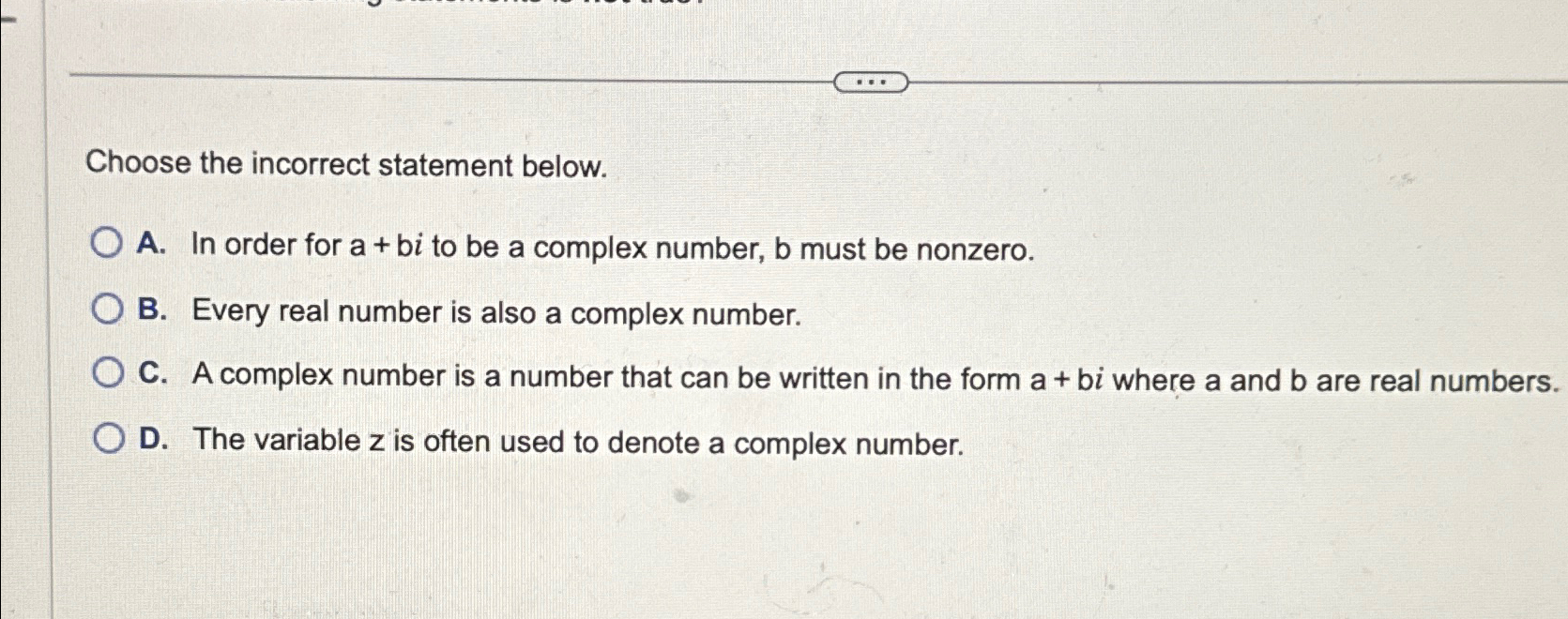 Solved Choose the incorrect statement below.A. ﻿In order for | Chegg.com
