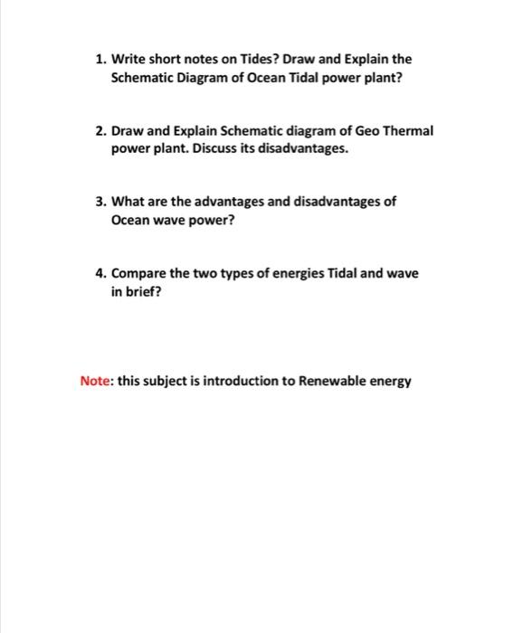 Solved 1. Write short notes on Tides? Draw and Explain the | Chegg.com