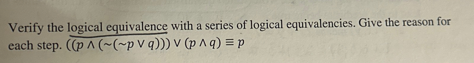 Verify the logical equivalence with a series of | Chegg.com
