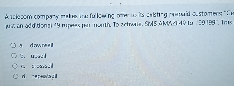 Solved A telecom company makes the following offer to its | Chegg.com