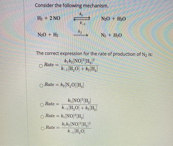 Solved Consider the following mechanism. ki H2 + 2 NO N2O + | Chegg.com