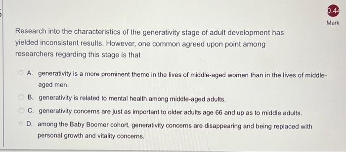 Solved Research into the characteristics of the generativity | Chegg.com