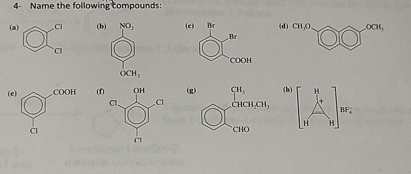 Solved 4- ﻿Name the following tompounds:(a(b)(c(d)(f)(g)(h) | Chegg.com