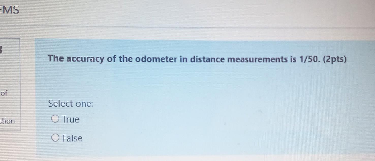 Solved EMS 3 The accuracy of the odometer in distance | Chegg.com