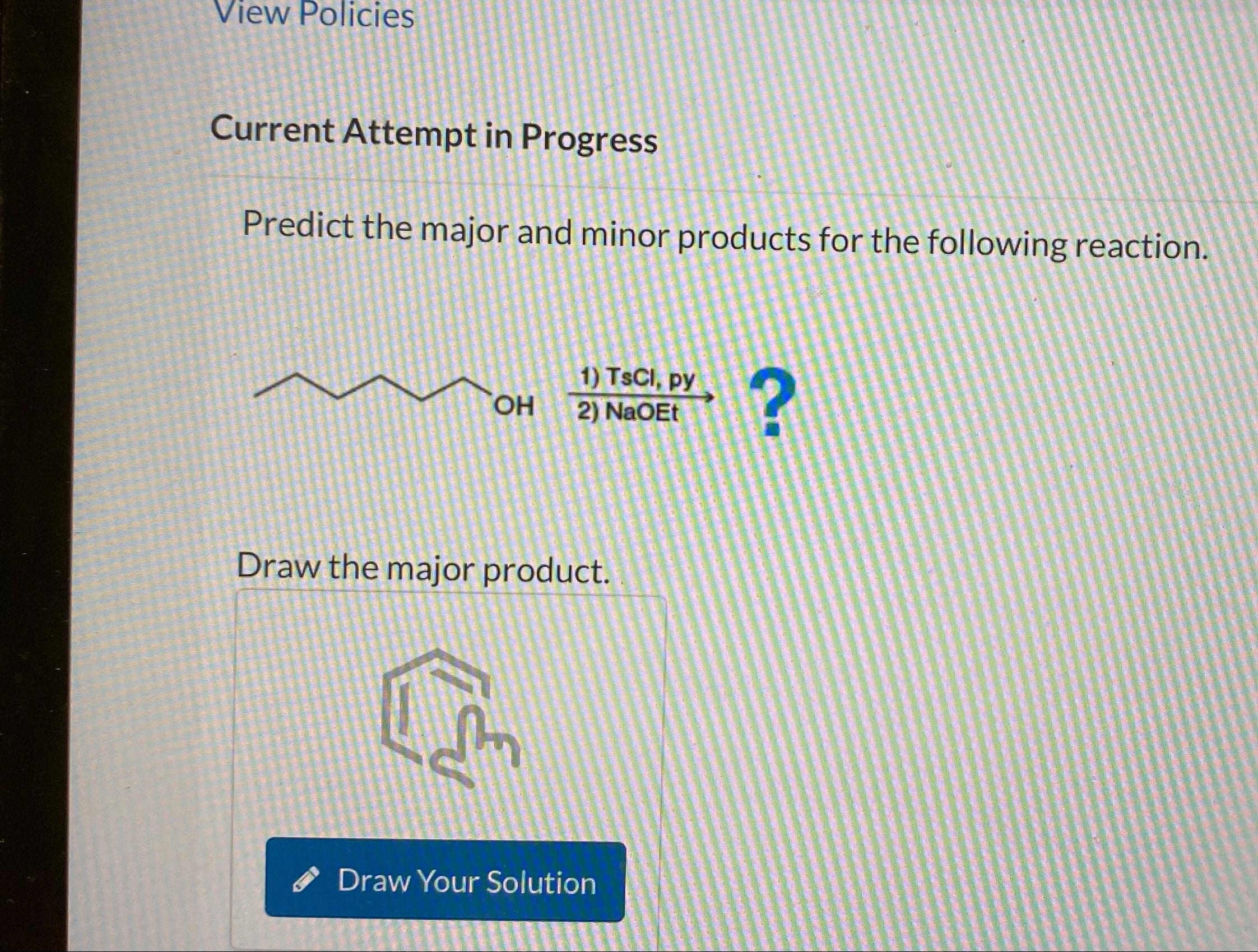 Solved View PoliciesCurrent Attempt in ProgressPredict the | Chegg.com