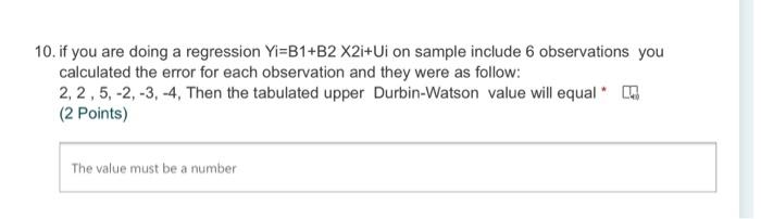 Solved 10. if you are doing a regression Yi=B1+B2 X2i+Ui on | Chegg.com