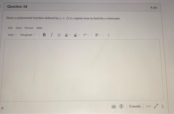 Solved Question 18 4 pts Given a polynomial function defined | Chegg.com