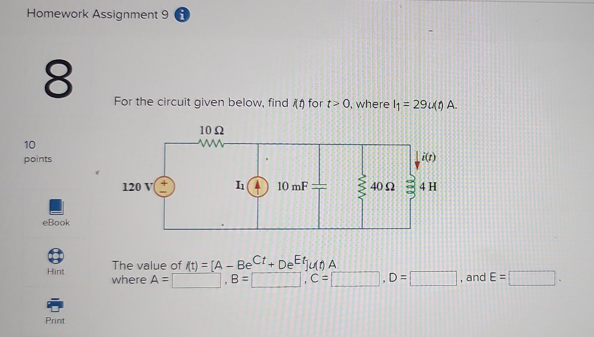 Solved Homework Assignment 9 (i) For the circuit given | Chegg.com