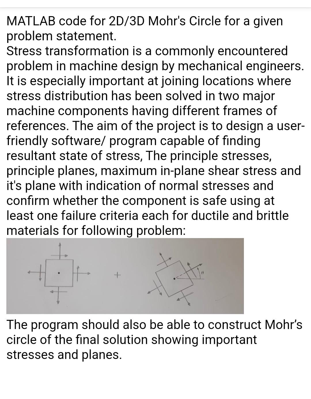 Solved MATLAB code for 2D/3D Mohr's Circle for a given | Chegg.com