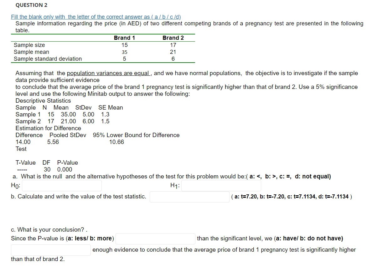 Solved Show your workQUESTION 2Fill the blank only with the | Chegg.com