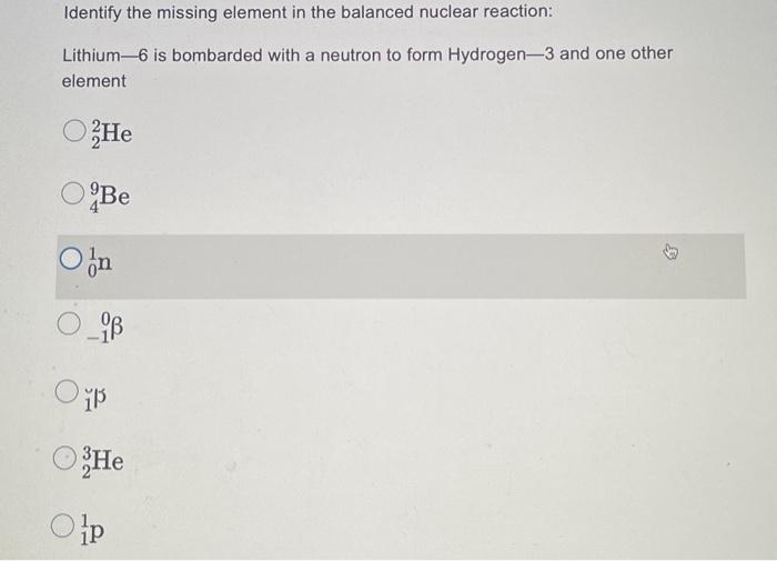 Solved Identify the missing element in the balanced nuclear | Chegg.com