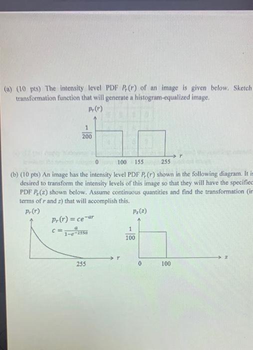 Solved (a) (10 pts) The intensity level PDF Pr(r) of an | Chegg.com