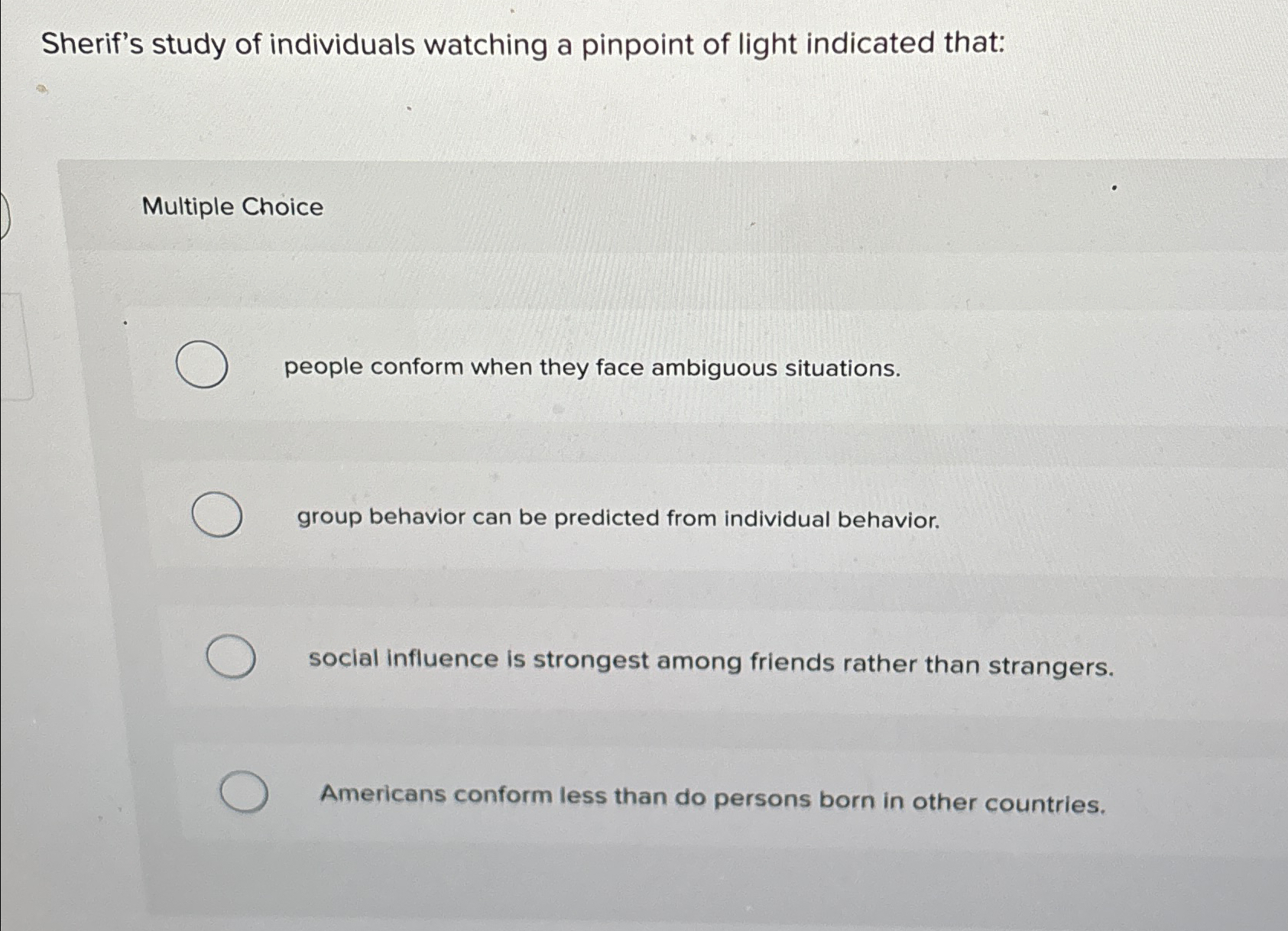 Solved Sherif's study of individuals watching a pinpoint of | Chegg.com