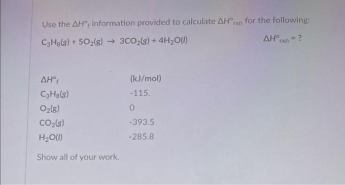 Solved Use the AH, information provided to calculate AHxn | Chegg.com