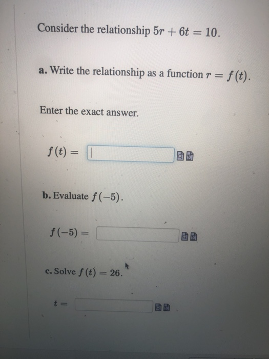 Solved Consider the relationship 5r + 6t = 10. a. Write the | Chegg.com