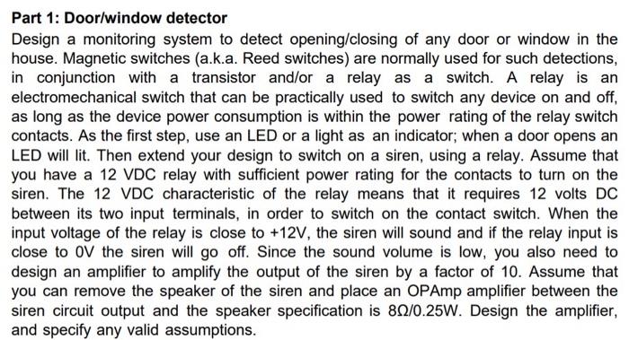 Solved Part 1: Door/window detector Design a monitoring | Chegg.com