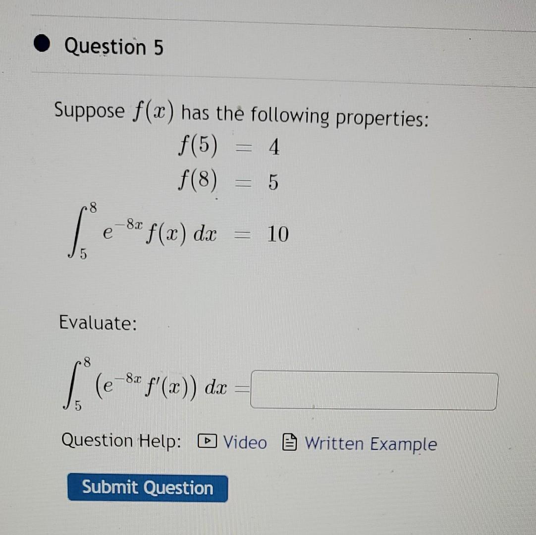 Solved Question 5 Suppose f(x) has the following properties: | Chegg.com