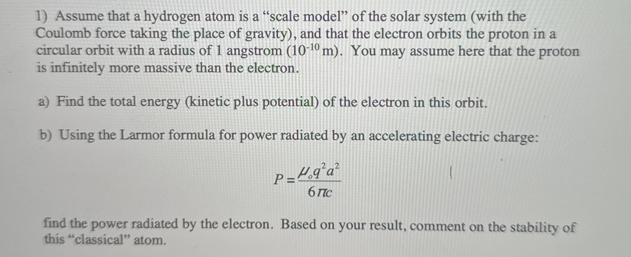 Assume that a hydrogen atom is a "scale model" of the | Chegg.com